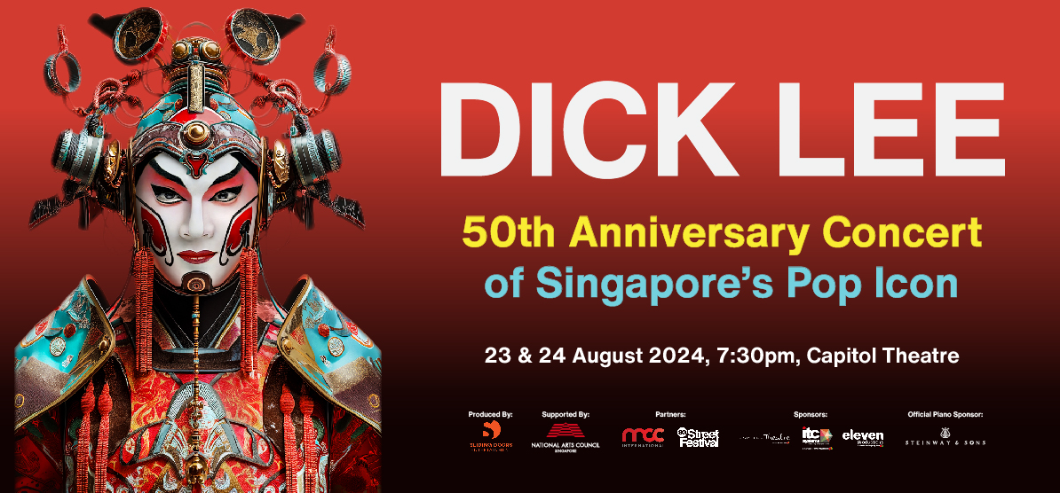 DICK LEE 50th Anniversary Concert of Singapore’s Pop Icon [Rating: TBA]