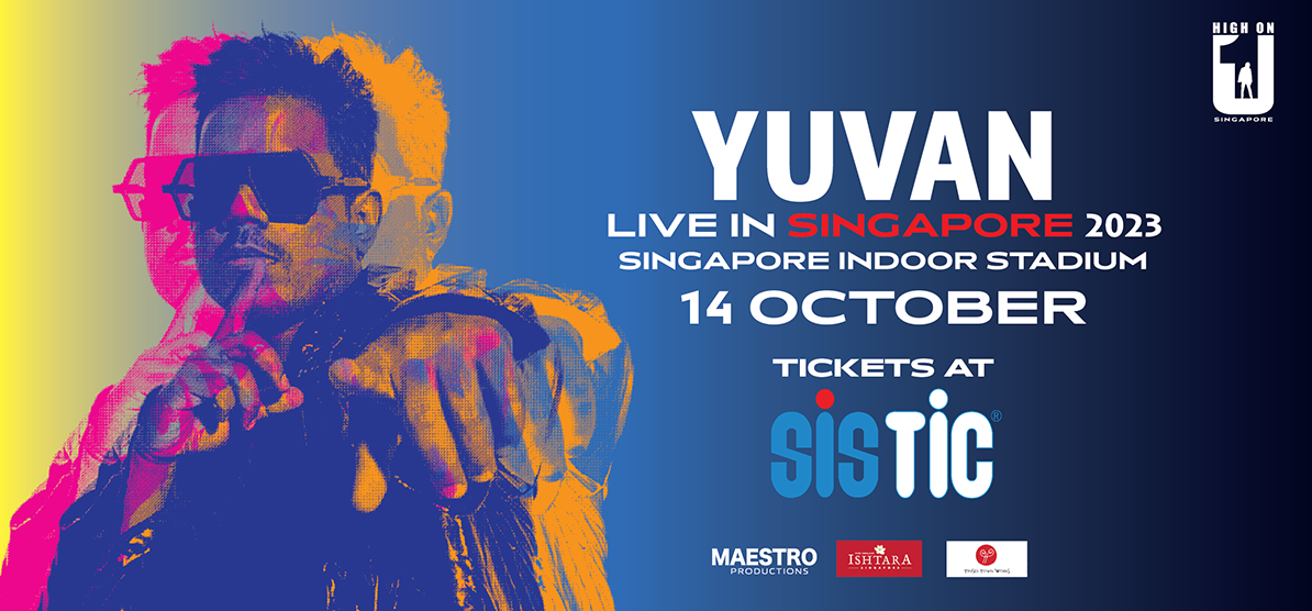 YUVAN LIVE IN SINGAPORE: HIGH ON U1