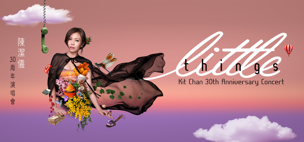 Little Things - Kit Chan 30th Anniversary Concert [G]