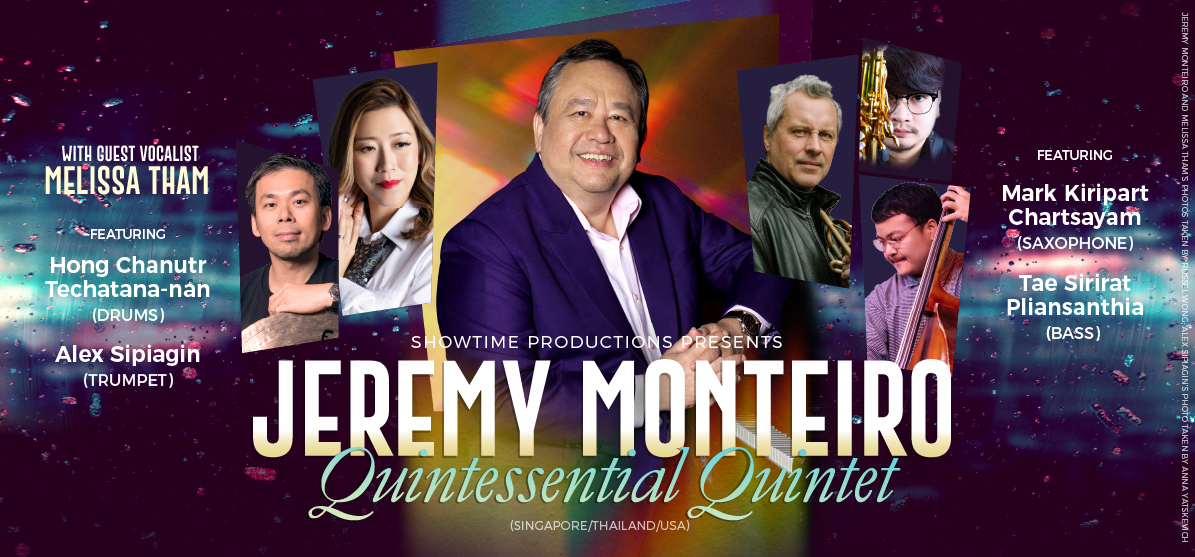 Jeremy Monteiro & His Quintessential Quintet (Singapore/Thailand/USA ...