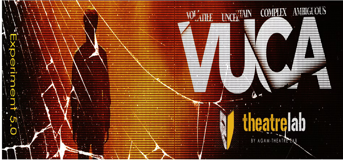 Theatre Lab 5.0 VUCA [Advisory (Mature content & references to suicide)]